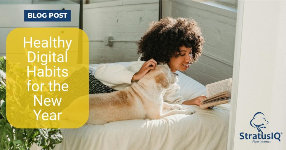 Healthy Digital Habits for the New Year - StratusIQ