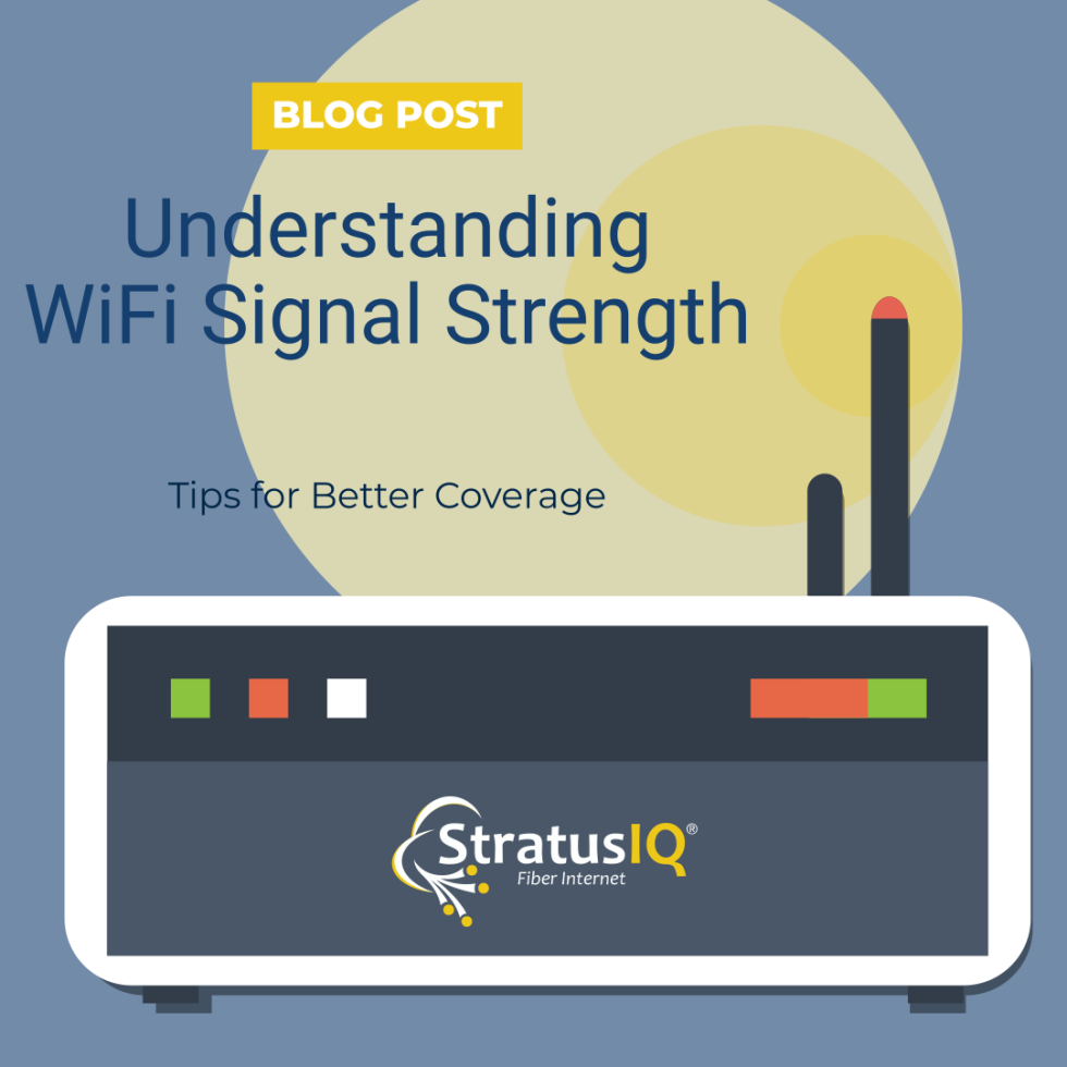 Understanding WiFi Signal Strength and Tips for Better Coverage - StratusIQ